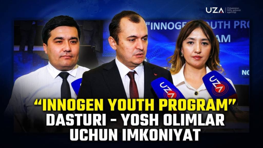 "InnoGen Youth Program" dasturi - yosh olimlar uchun imkoniyat